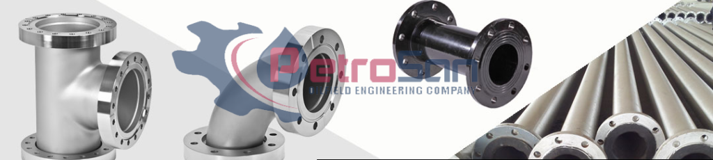 【PetroSan Oilfield Engg. Co.】- Flanged Fittings - Fabricators